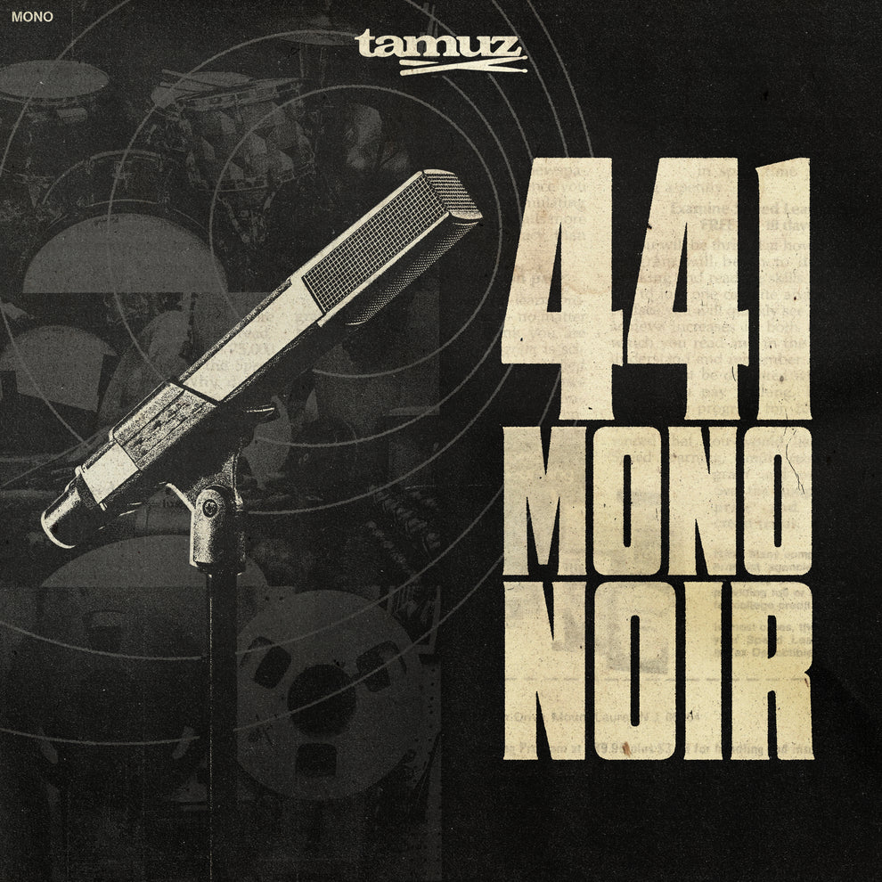 441 Mono Noir – Tamuz Samples